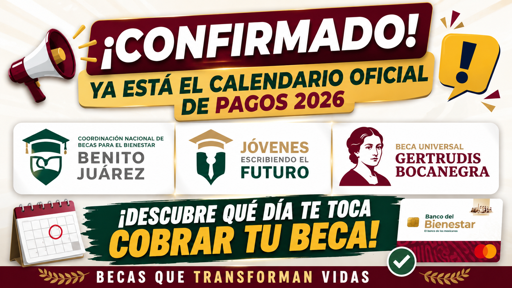🚨 ¡CONFIRMADO! Calendario Oficial de Pago Becas Benito Juárez junio 2026